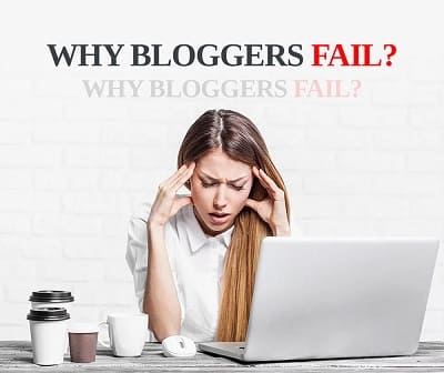 Why Bloggers Fail: 17 Reasons Why Your Blog Sucks In 2025